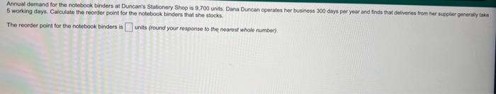 Solved Annual demand tor the notebook binders at Duncan's | Chegg.com