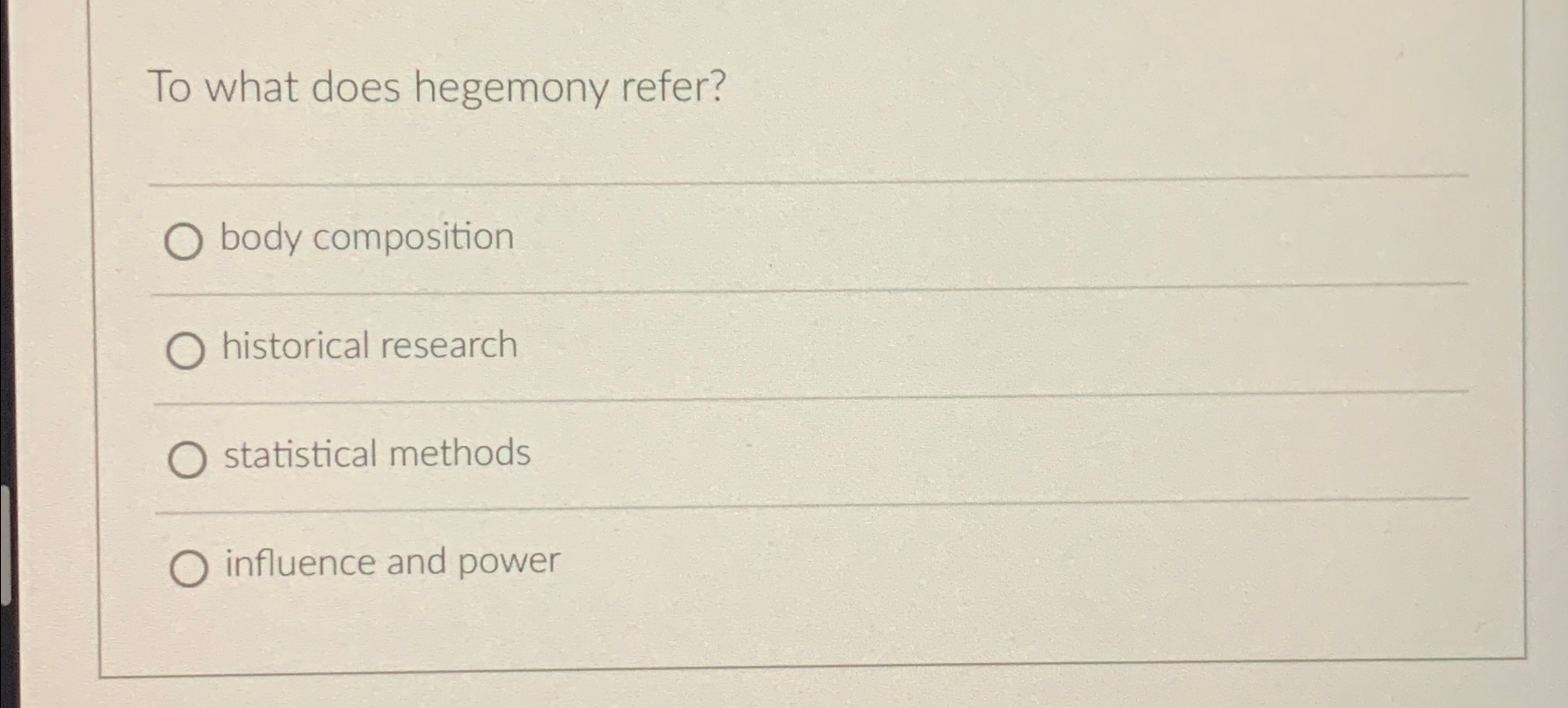 Solved To what does hegemony refer?body | Chegg.com