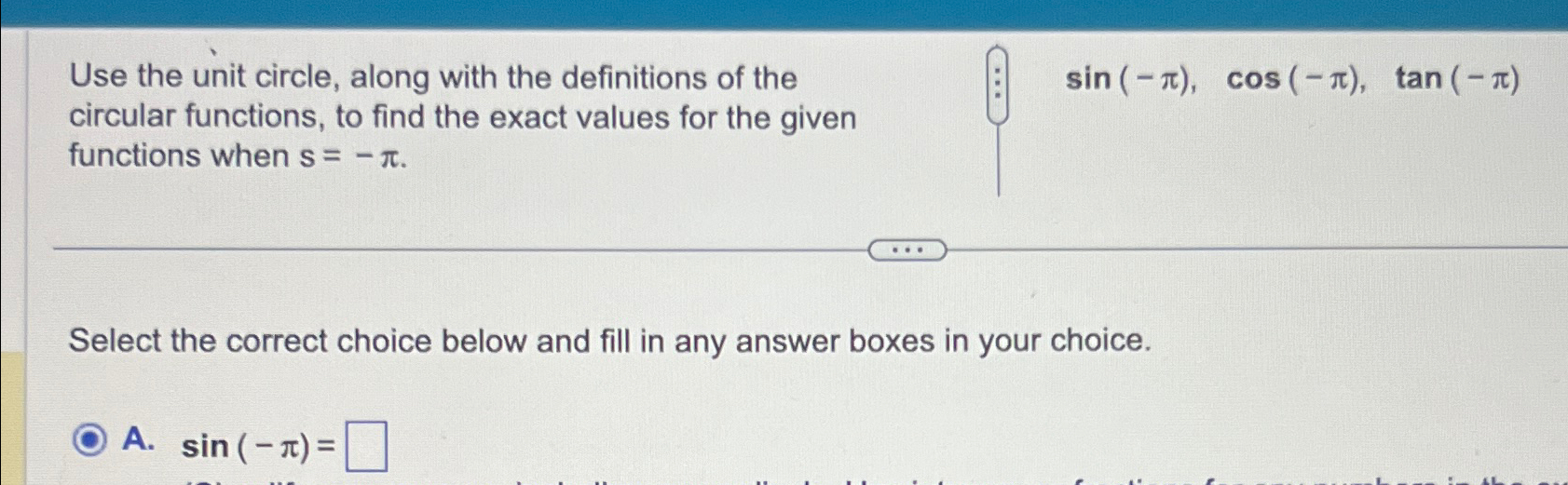Solved Use the unit circle, along with the definitions of | Chegg.com