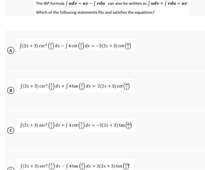 Solved The IBP formula ſ udv = uv - Svdu can also be written | Chegg.com