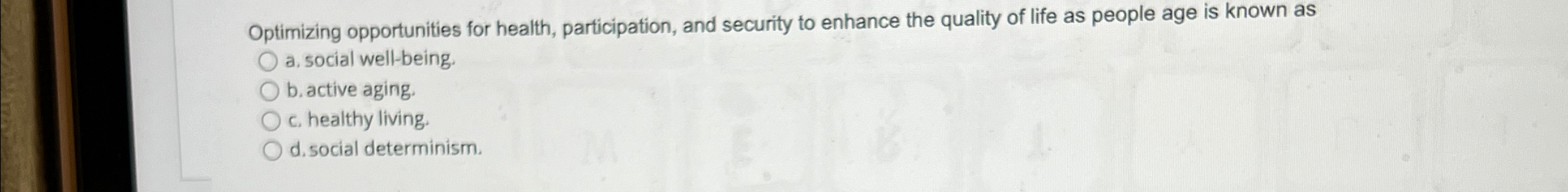 Solved Optimizing opportunities for health, participation, | Chegg.com