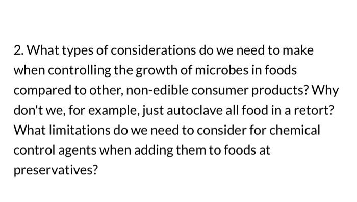 Solved 2. What types of considerations do we need to make | Chegg.com