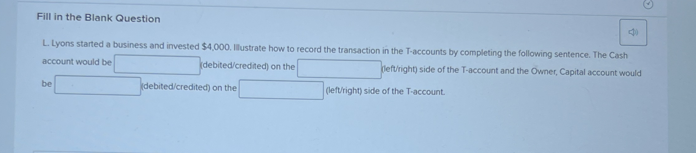 Solved Fill in the Blank QuestionL. ﻿Lyons started a | Chegg.com