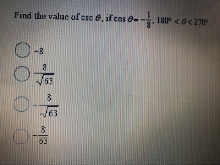Solved Find the value of csc e, if cos @= 1800