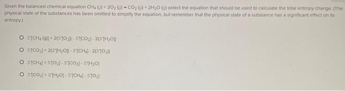 Solved Given the balanced chemical equation CH4(g)+2O2( | Chegg.com