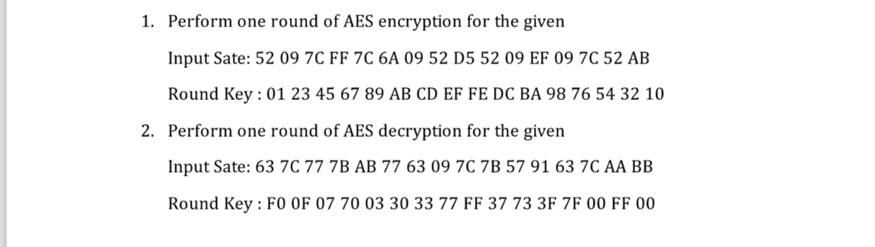 Solved Perform one round of AES encryption for the | Chegg.com