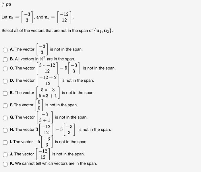 Solved Let u1=[−33], and u2=[−1212]. Select all of the | Chegg.com