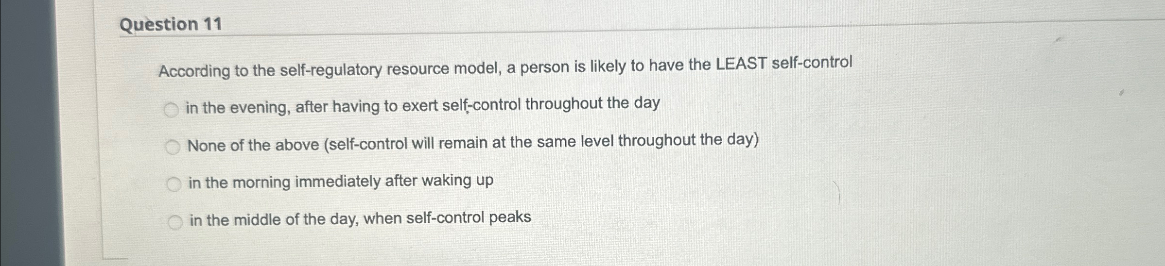 Solved Question 11According to the self-regulatory resource | Chegg.com