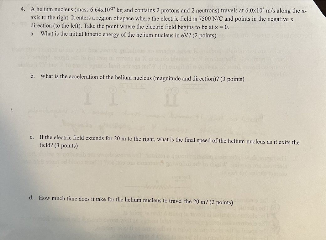 Solved 4. ﻿A helium nucleus (mass \( 6.64 \times | Chegg.com