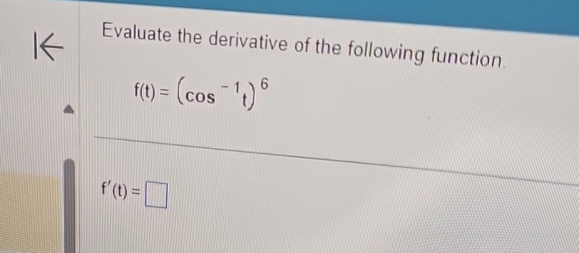 Solved Evaluate the derivative of the following | Chegg.com
