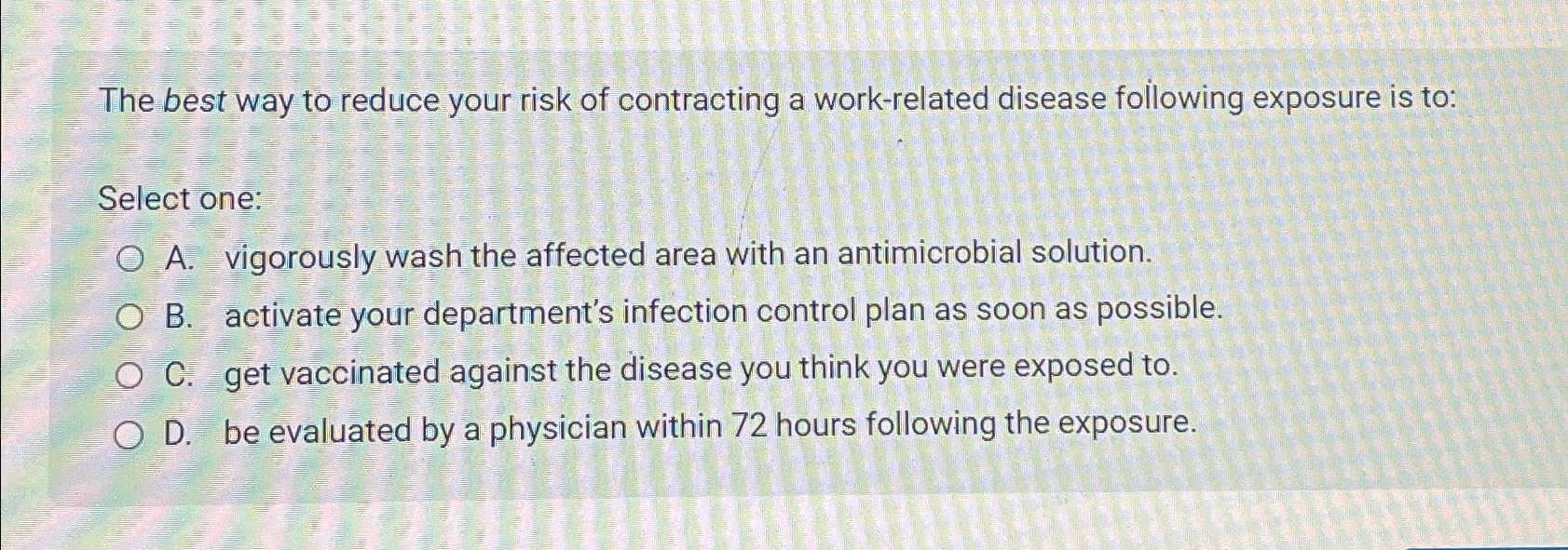Solved The best way to reduce your risk of contracting a | Chegg.com