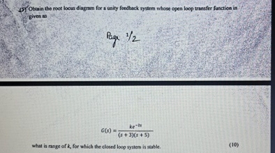 Solved by an EXPERT (1) ﻿Obtain the root locus diagnm for a unity | Chegg.com