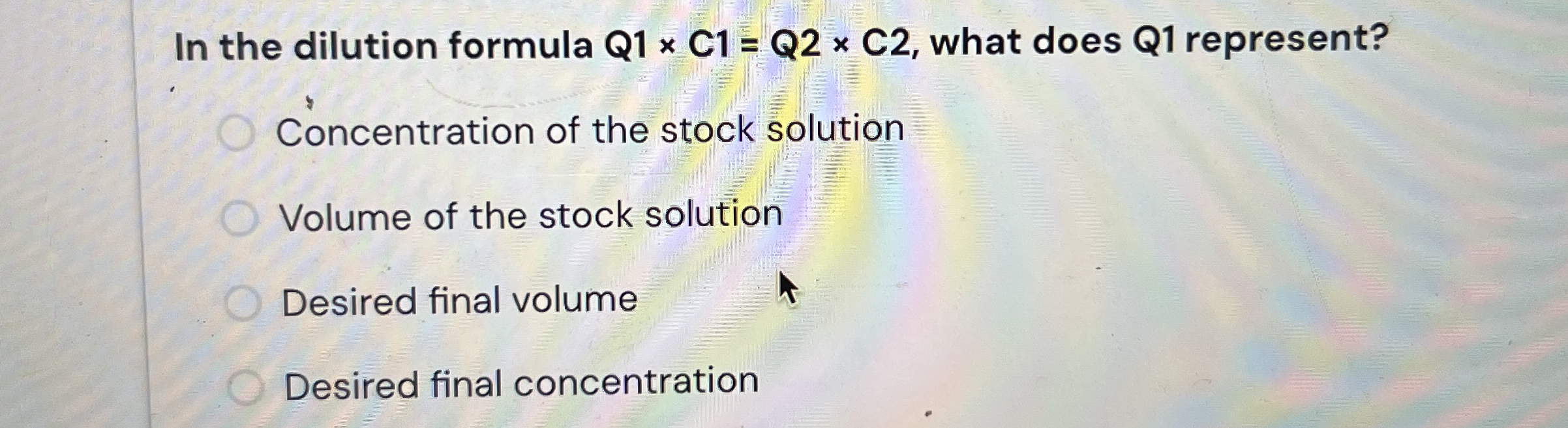 Solved In the dilution formula Q1 × ﻿C1 = ﻿Q2 × ﻿C2, ﻿what | Chegg.com
