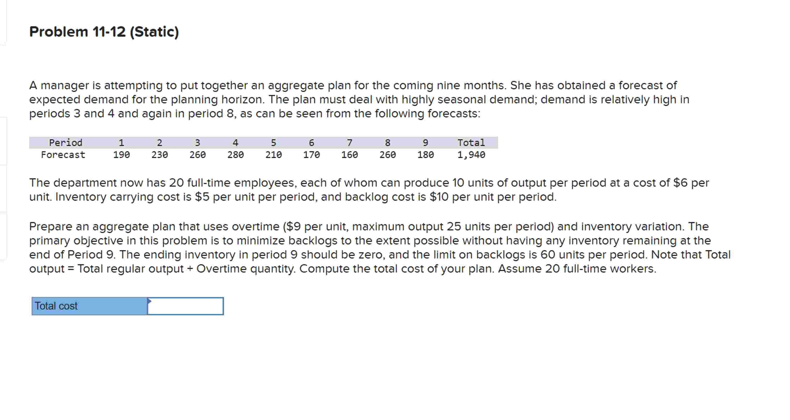 Solved Problem 11-12 (Static)A manager is attempting to put | Chegg.com