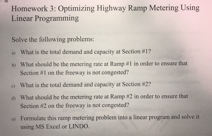 Homework 3: Optimizing Highway Ramp Metering Using | Chegg.com