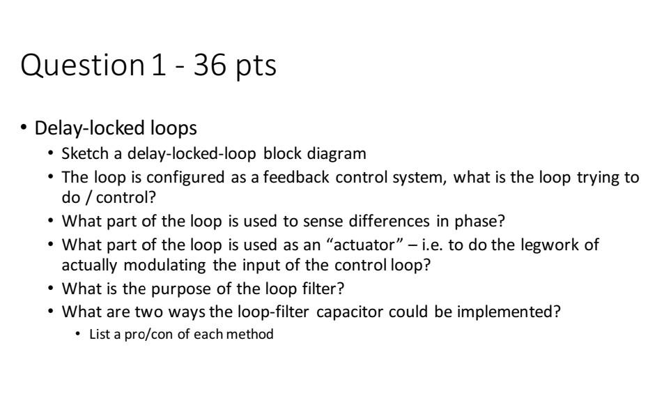 Solved - Delay-locked loops - Sketch a delay-locked-loop | Chegg.com
