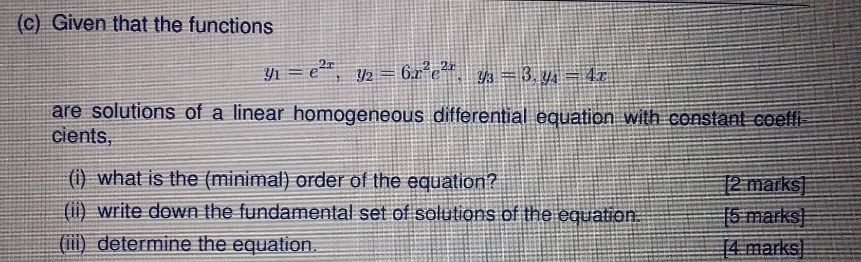 Solved (c) Given that the functions yi = e Y2 = 6.2%e2%, y3 | Chegg.com