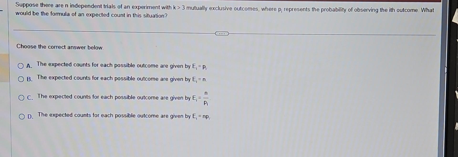 Solved Suppose there are n independent trials of an | Chegg.com