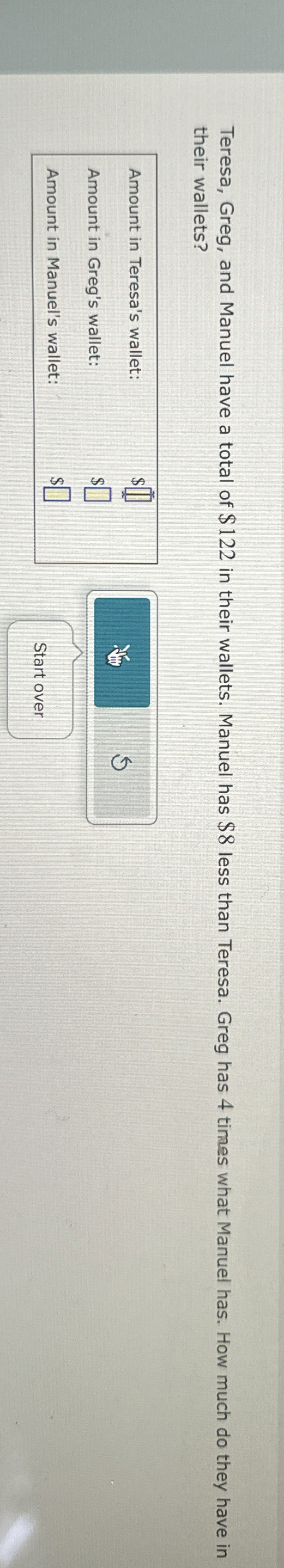 Solved Teresa, Greg, and Manuel have a total of $122 ﻿in | Chegg.com