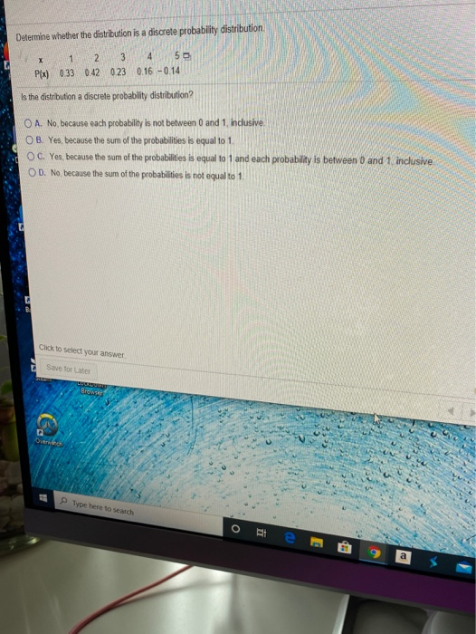 Solved Determine whether the distribution is a discrete | Chegg.com