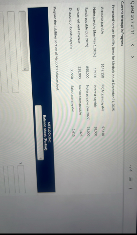 Solved Question 7 ﻿of 11-14Current Attempt in | Chegg.com