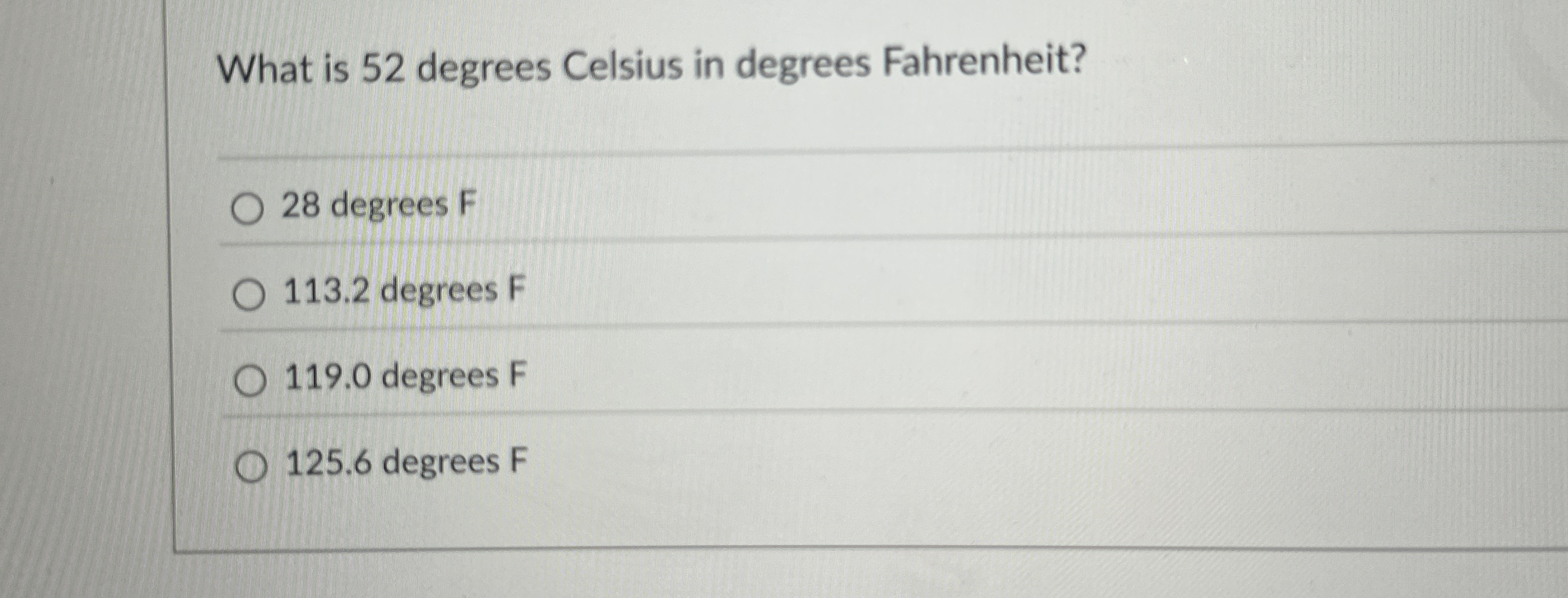 Solved What is 52 ﻿degrees Celsius in degrees Fahrenheit?28 | Chegg.com