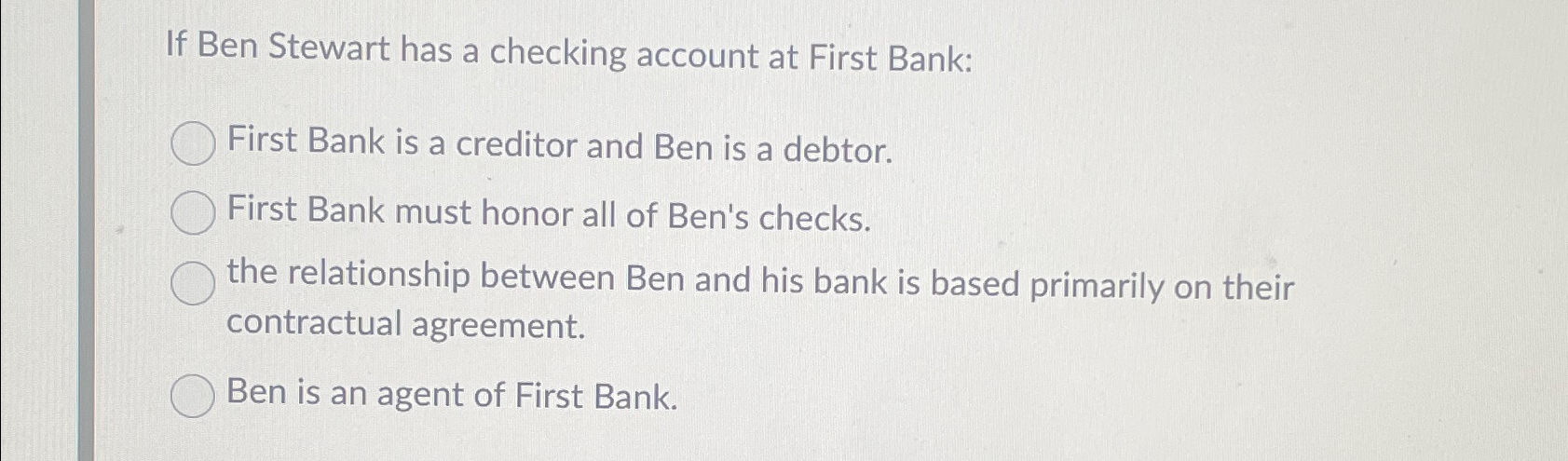 Solved If Ben Stewart has a checking account at First | Chegg.com