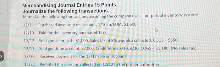 Solved Merchandising Journal Entries 15 Points Journalize | Chegg.com