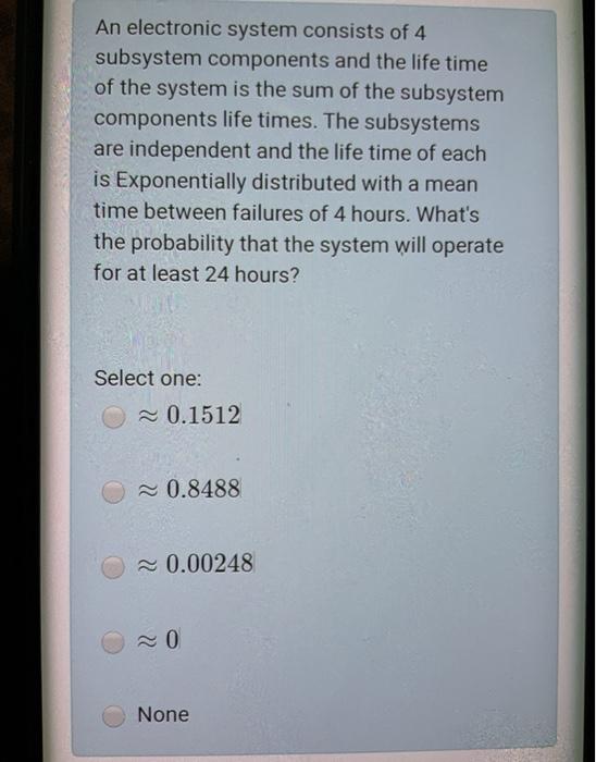 Solved An electronic system consists of 4 subsystem | Chegg.com