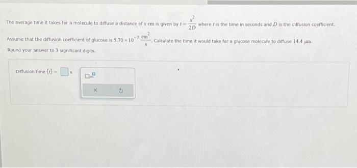 Solved The average time it takes for a molecule to diffuse a | Chegg.com