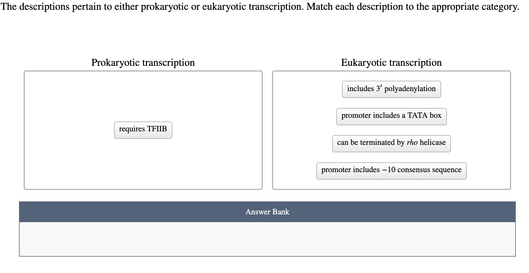 Solved The descriptions pertain to either prokaryotic or | Chegg.com