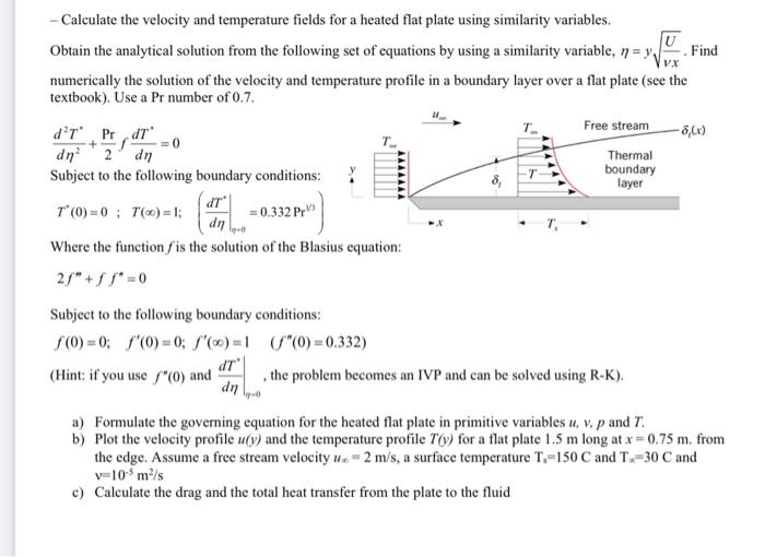 Solved - Calculate the velocity and temperature fields for a | Chegg.com