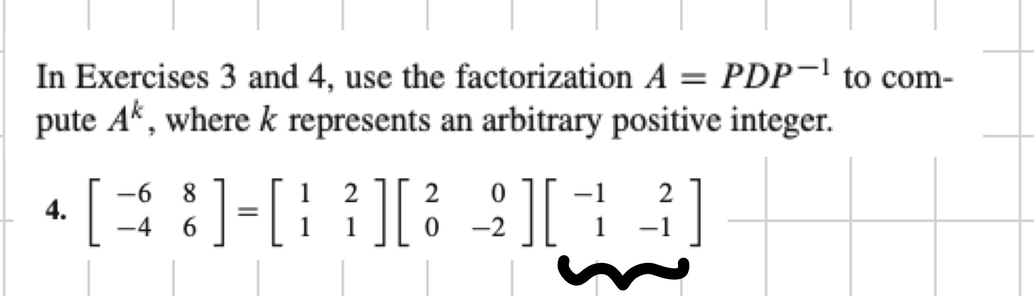 In ﻿Exercises 3 ﻿and 4, ﻿use the factorization | Chegg.com