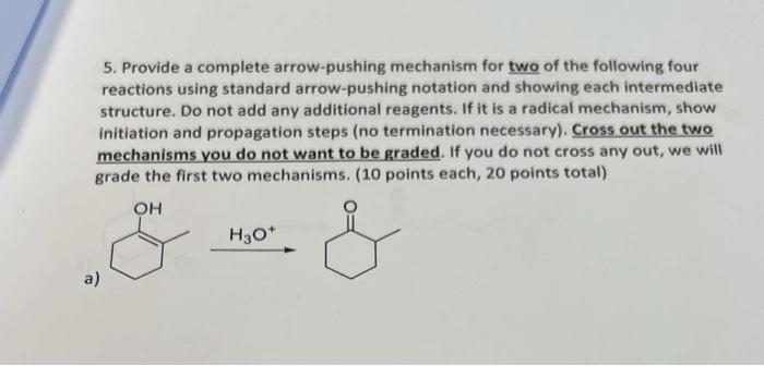 Solved 5. Provide a complete arrow-pushing mechanism for two | Chegg.com