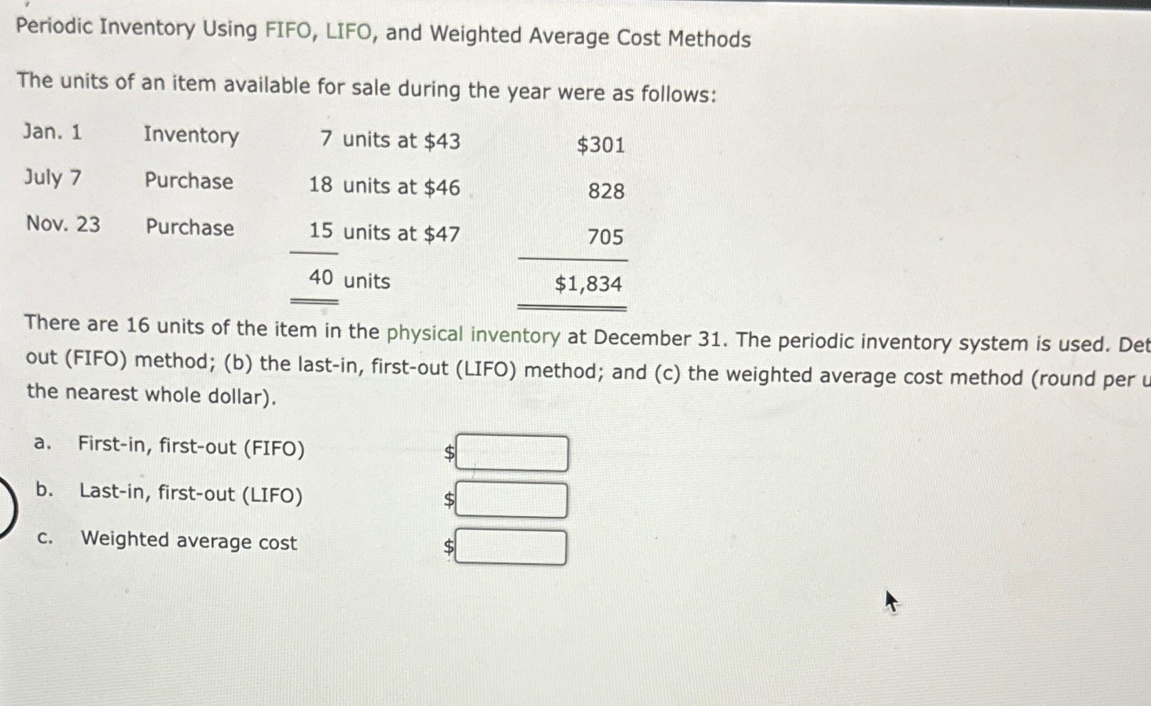 Periodic Inventory Using FIFO, LIFO, and Weighted | Chegg.com