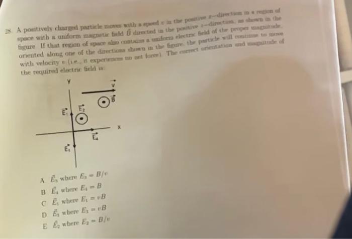 Solved the repuired electrin field is: AE~3 where Ea=B/n B | Chegg.com