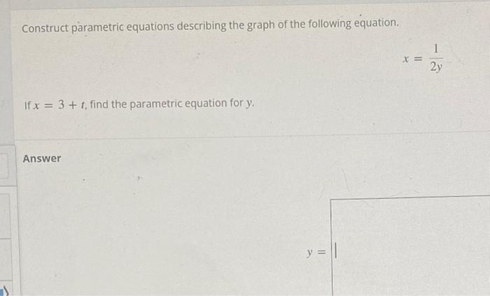 Solved Construct parametric equations describing the graph | Chegg.com