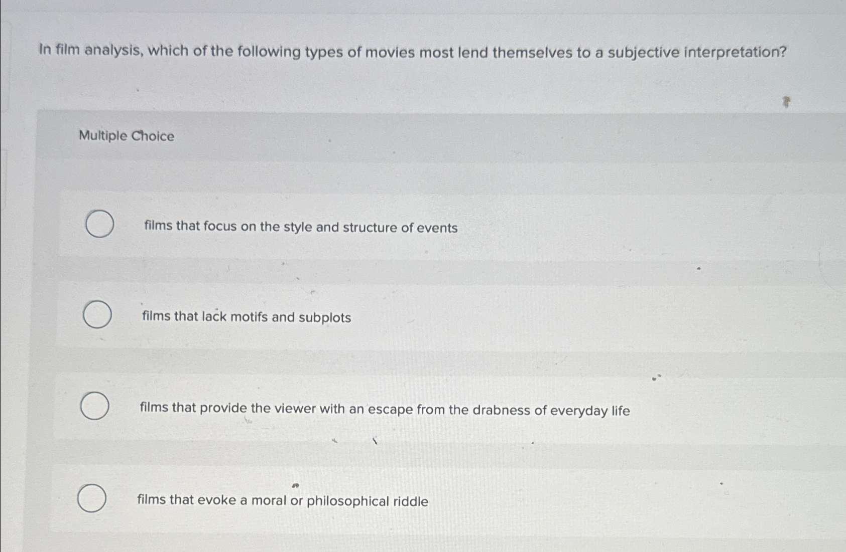 Solved In film analysis, which of the following types of | Chegg.com