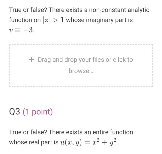 Solved True or false? There exists a non-constant analytic | Chegg.com