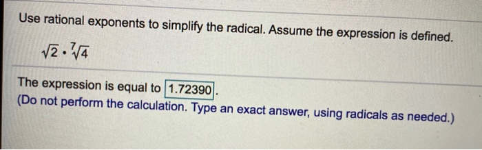 Solved Use rational exponents to simplify the radical. | Chegg.com