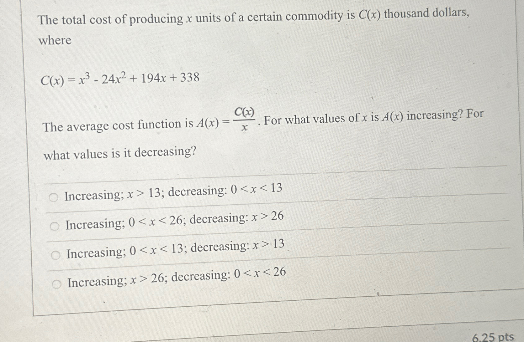 Solved The total cost of producing x ﻿units of a certain | Chegg.com