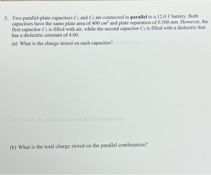 Solved 3. Two parallel-plate capacitors C1 and C2 are | Chegg.com