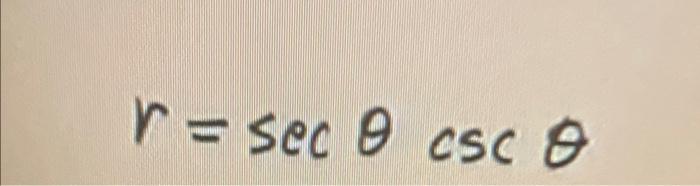 Solved In Exercises 23-26, find dr/dθ.r=secθcscθ | Chegg.com