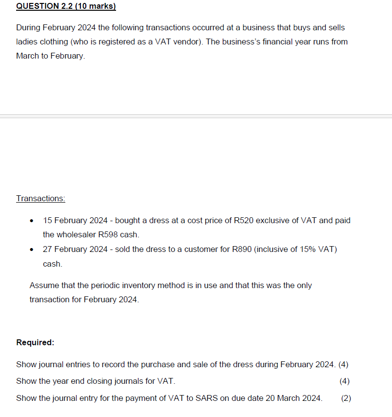 Solved QUESTION 2.2 ( 10 ﻿marks) ﻿During February 2024 ﻿the | Chegg.com