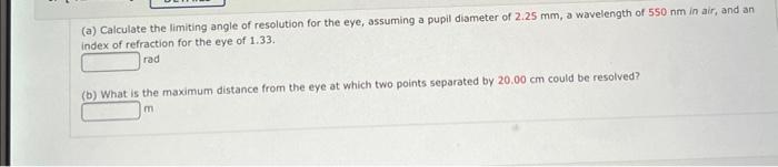 Solved (a) Calculate the limiting angle of resolution for | Chegg.com