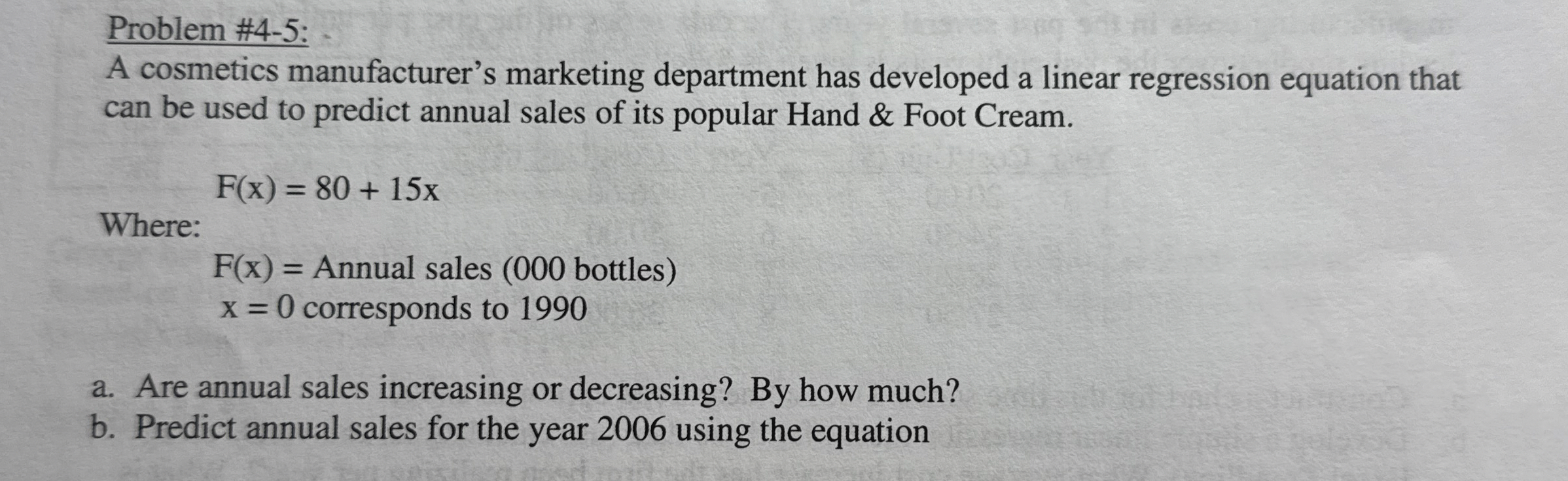 Solved Problem #4-5:A cosmetics manufacturer's marketing | Chegg.com