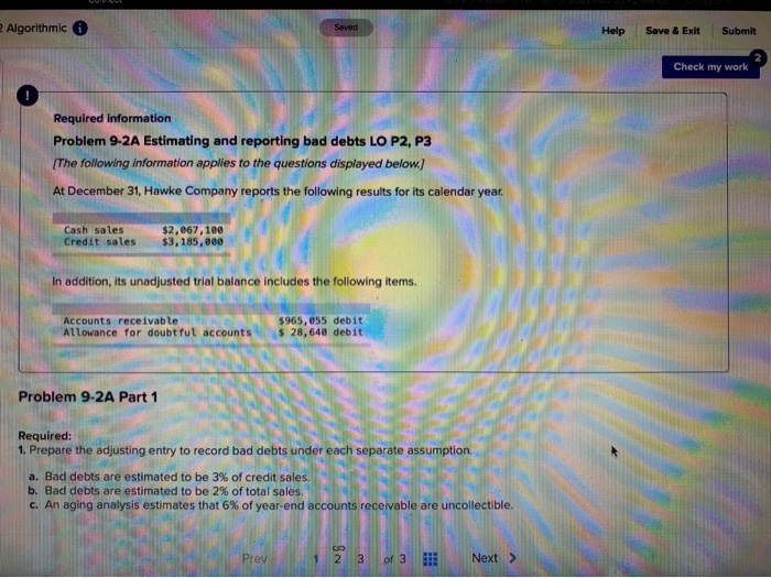 Solved Algorithmic Saved Help Save & Exit Submit Check my | Chegg.com