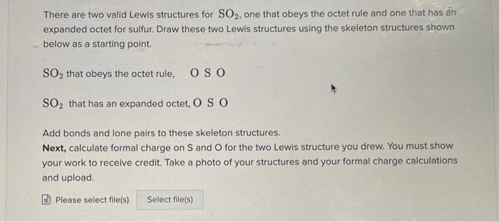 Solved There are two valid Lewis structures for SO2, one | Chegg.com