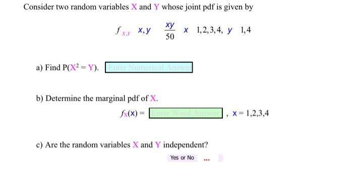 Solved Consider two random variables X and Y whose joint pdf | Chegg.com