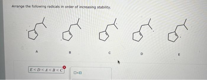 Solved Arrange the following radicals in order of increasing | Chegg.com